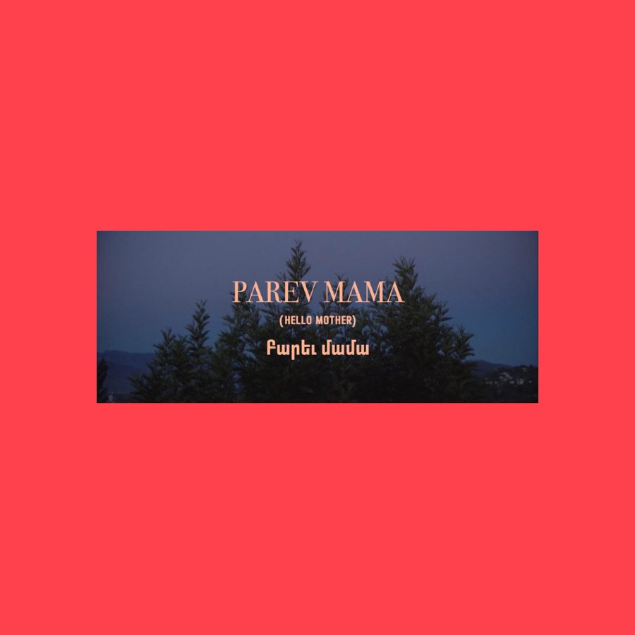 Parev Mama by Natalie Shirinian - The Queer Armenian Library